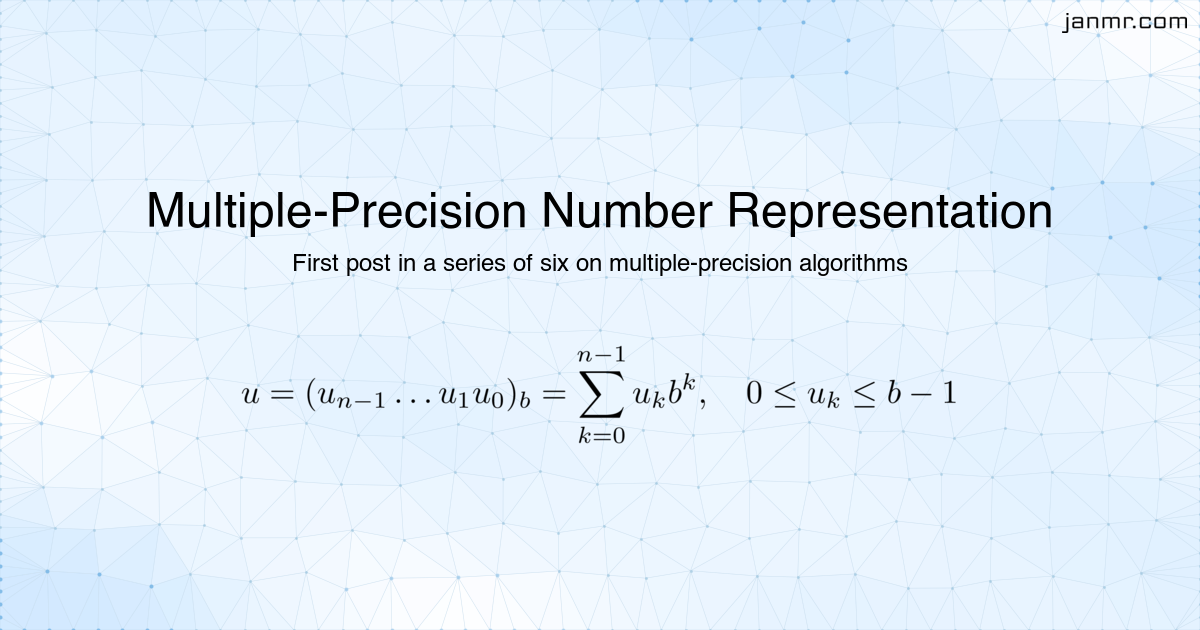 janmr.com | Multiple-Precision Number Representation